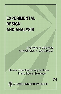 Experimental Design and Analysis by Steven R. Brown | Goodreads