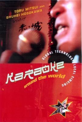 Karaoke Around The World by Toru Mitsui | Goodreads