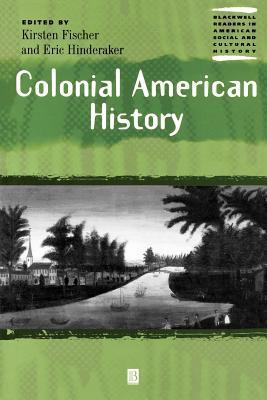 Colonial American History by Kirsten Fischer | Goodreads