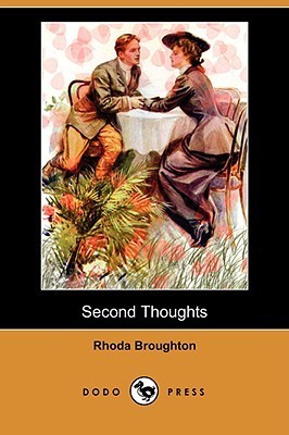 Second Thoughts by Rhoda Broughton | Goodreads