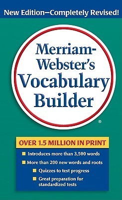 Merriam-Webster’s Vocabulary Builder by Merriam-Webster | Goodreads