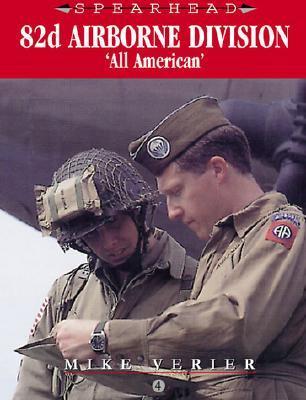 82nd Airborne Division: All American by Mike Verier | Goodreads