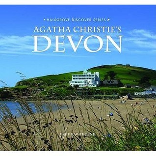 Agatha Christie's Devon by Bret Hawthorne | Goodreads