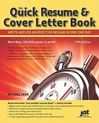 The Quick Resume & Cover Letter Book: Write and Use an Effective Resume ...