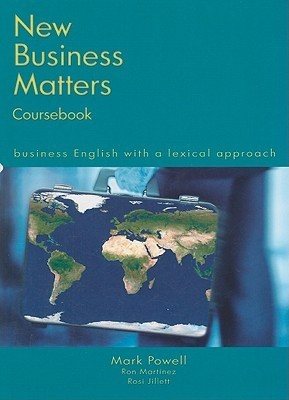 New Business Matters Coursebook: Business English with a Lexical ...