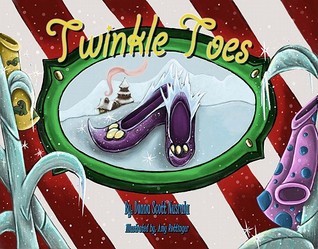Twinkle Toes by Donna Scott Nusrala | Goodreads