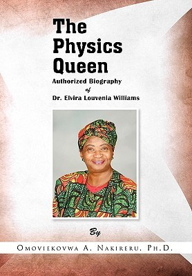 The Physics Queen by Omoviekovwa A. Nakireru | Goodreads