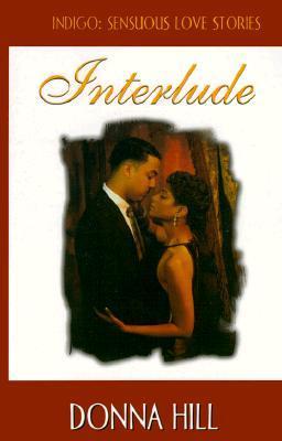 Interlude by Donna Hill | Goodreads