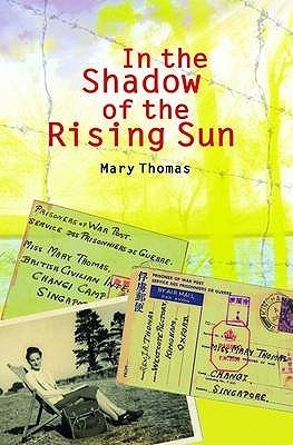 In the Shadow of the Rising Sun by Mary Thomas | Goodreads