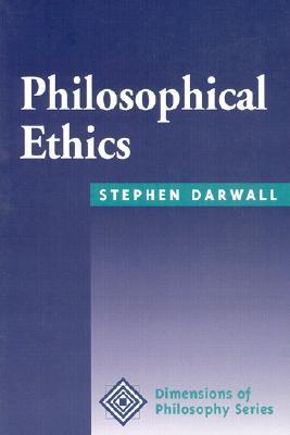 Philosophical Ethics: An Historical and Contemporary Introduction by ...