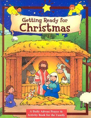 Getting Ready for Christmas by Concordia Publishing House | Goodreads