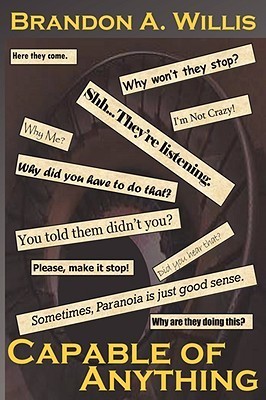 Capable of Anything by Brandon A. Willis | Goodreads