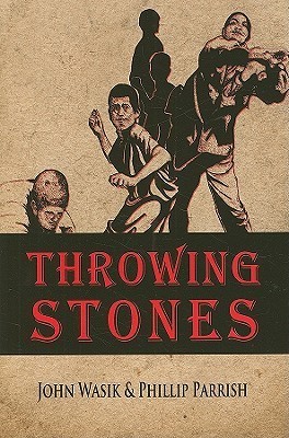 Throwing Stones by John Wasik | Goodreads