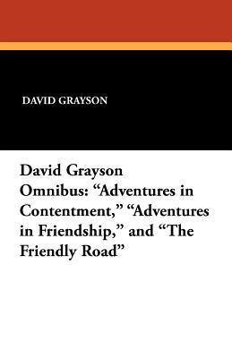 The David Grayson Omnibus by David Grayson | Goodreads