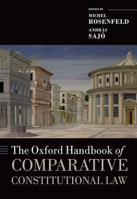 The Oxford Handbook of Comparative Constitutional Law by Michel ...