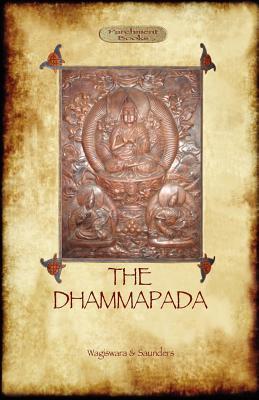 The Dhammapada: With Annotated Notes and Appendix by Kenneth James ...
