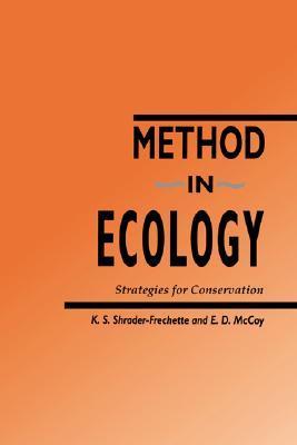 Method in Ecology: Strategies for Conservation by Kristin Shrader ...