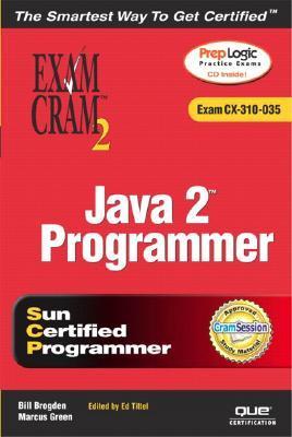 Exam Cram 2 Java 2 Programmer: Exam Cram 310-035 by William B. Brogden | Goodreads