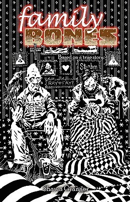 Family Bones Volume 2 by Shawn Granger | Goodreads