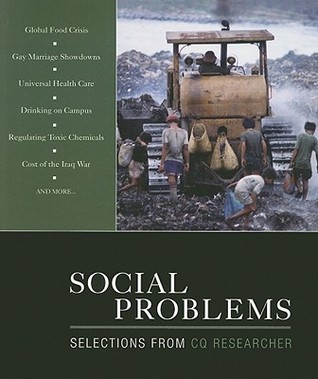 Social Problems: Selections From CQ Researcher by CQ Researcher | Goodreads