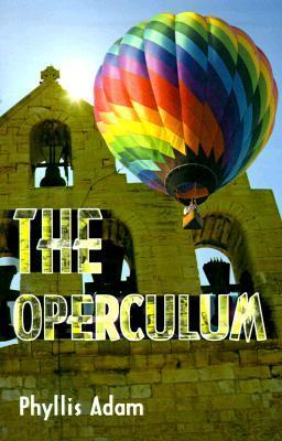 The Operculum by Phyllis Adam | Goodreads