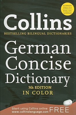 Collins German Concise Dictionary by HarperCollins | Goodreads