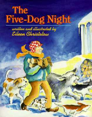 The Five-Dog Night by Eileen Christelow | Goodreads