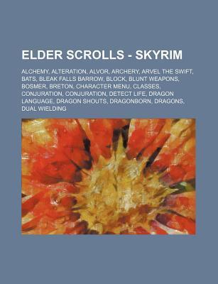 Elder Scrolls - Skyrim: Alchemy, Alteration, Alvor, Archery, Arvel the ...