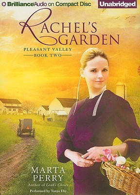 Rachel's Garden by Marta Perry | Goodreads
