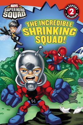 Super Hero Squad: The Incredible Shrinking Squad! by Lucy Rosen | Goodreads