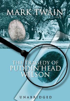 The Tragedy of Pudd'nhead Wilson by Mark Twain | Goodreads