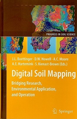 Digital Soil Mapping: Bridging Research, Environmental Application, and ...