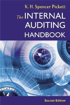 The Internal Auditing Handbook by K.H. Spencer Pickett | Goodreads