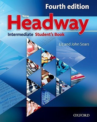 New Headway Intermediate Level: Student's Book by Liz Soars | Goodreads