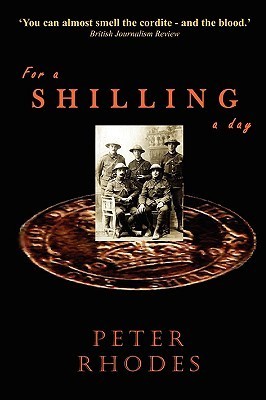 For a Shilling a Day by Peter Rhodes | Goodreads