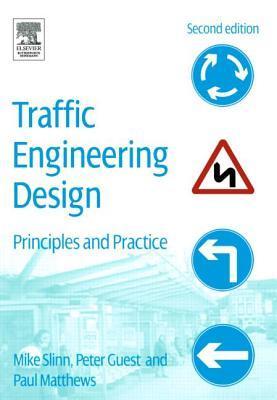 Traffic Engineering Design: Principles And Practice by Mike Slinn ...