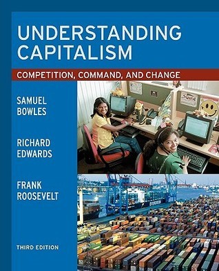 Understanding Capitalism: Competition, Command, and Change by Samuel ...