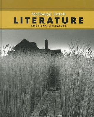 McDougal Littell Literature: Student Edition. Grade 11. American ...