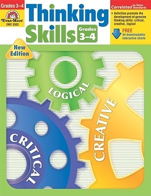 Thinking Skills, Grades 3-4 by Evan-Moor Educational Publishing | Goodreads