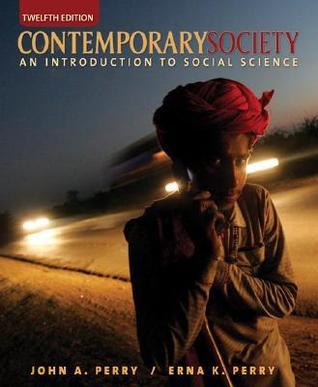 Contemporary Society: An Introduction to Social Science by John A ...