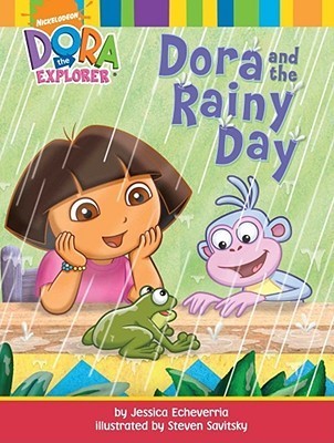 Dora and the Rainy Day (Dora the Explorer) by Jessica Echeverria ...