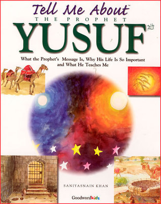Tell Me About The Prophet Yusuf (Tell Me About) by Saniyasnain Khan ...