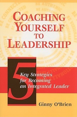 Coaching Yourself to Leadership: 5 Key Strategies for Becoming an ...