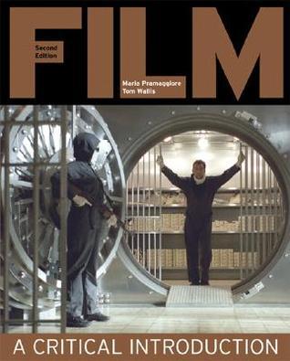 Film: A Critical Introduction by Maria Pramaggiore | Goodreads