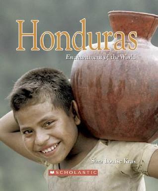 Honduras by Sara Louise Kras | Goodreads