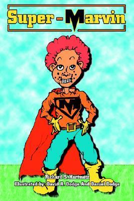 Super-Marvin by Richard S. Hartmetz | Goodreads