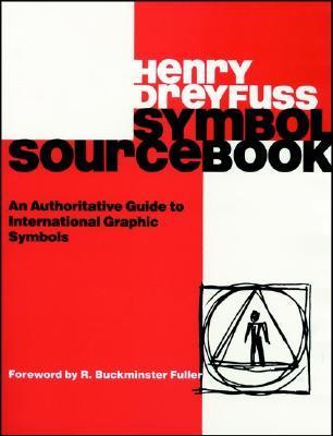 Symbol Sourcebook: An Authoritative Guide to International Graphic ...