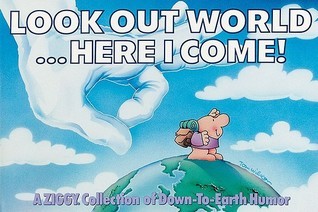 Look Out World ... Here I Come! by Tom Wilson | Goodreads