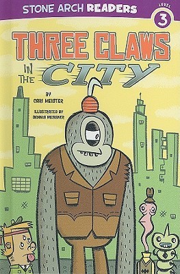 Three Claws in the City by Cari Meister | Goodreads