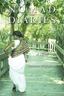 Nomad Diaries by Yasmeen Maxamuud | Goodreads